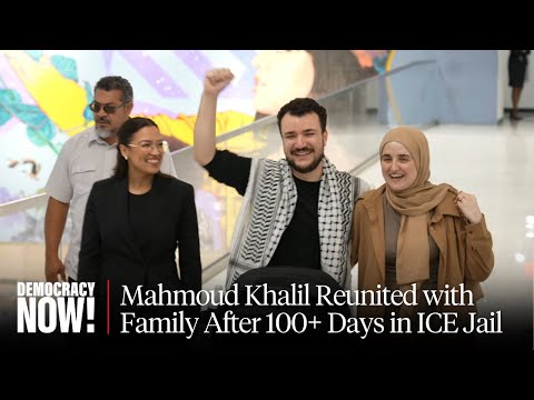 Special Report: Mahmoud Khalil Reunites with Family After Release from ICE Jail