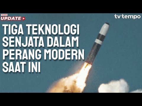Tempo Eksplainer: 3 Teknologi Senjata dalam Perang Modern Saat Ini
