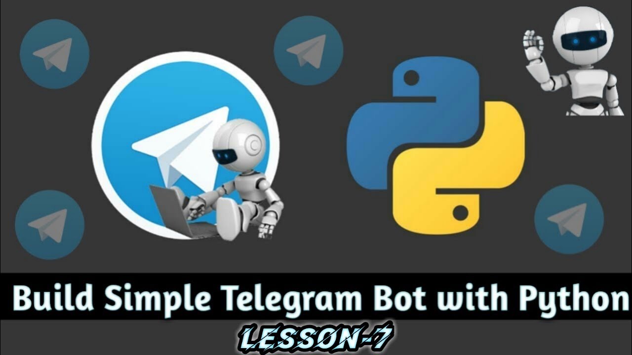 Build Simple Telegram BOT with Python ,Lesson 7. Command Handler