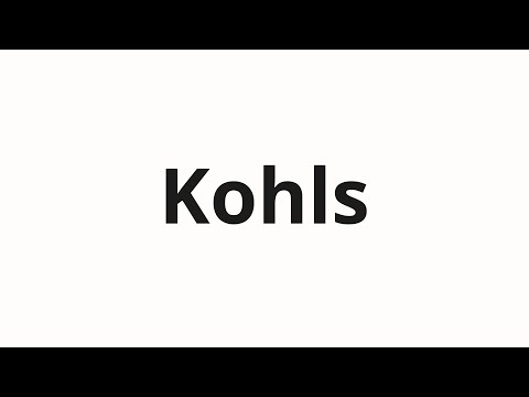 How to pronounce Kohls