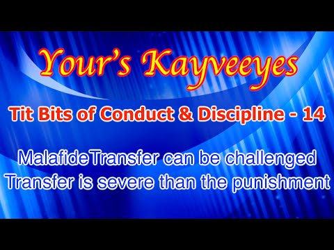 14 - Malafide Transfer can be challenged. Transfer is severe than the punishment