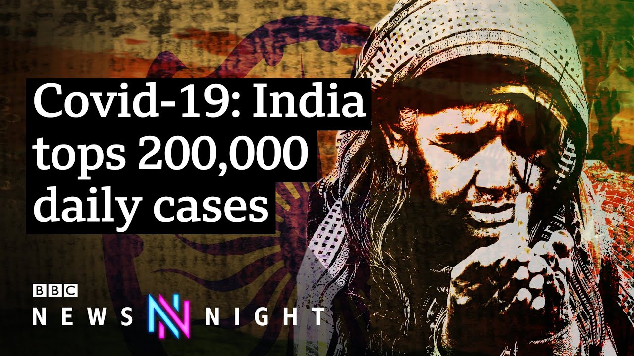 Why are Covid cases in India soaring? - BBC Newsnight
