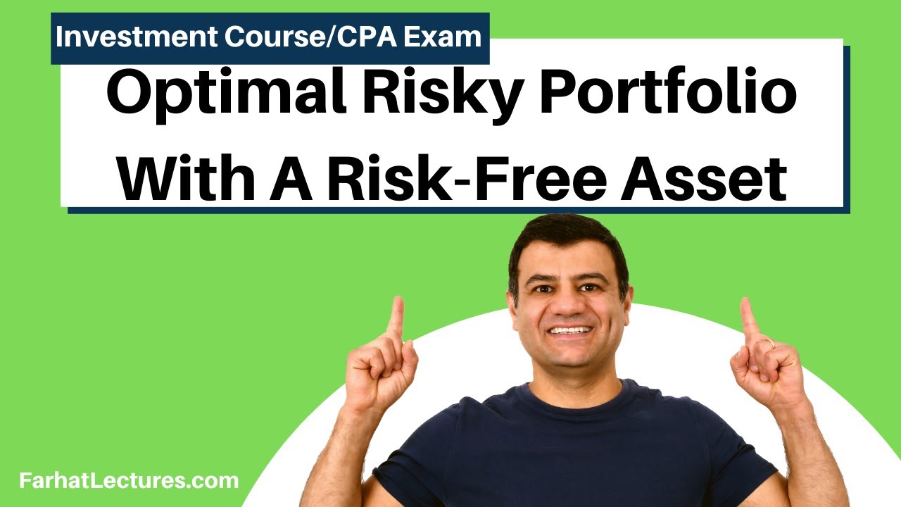 Optimal Portfolio of Two Risky Assets with a Risk-Free Asset. CFA Exam.  Essentials of Investments