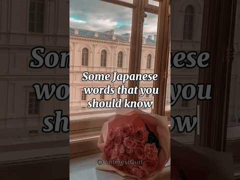 Some Japanese words you should know๐ท๐ค#japanese #japan #words #learning #knowledge #aesthetic #foryou