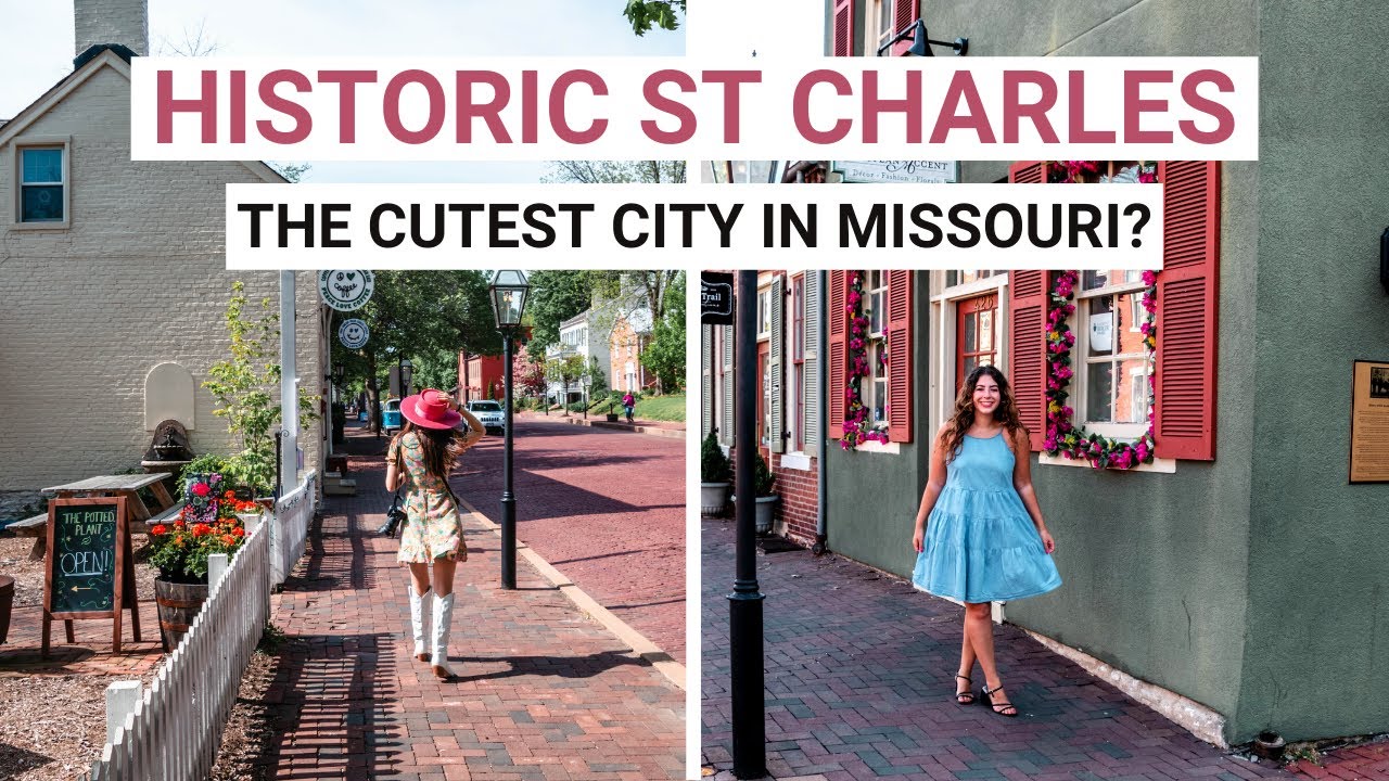 Exploring the Historic St. Charles, Missouri | The CUTEST City in Missouri