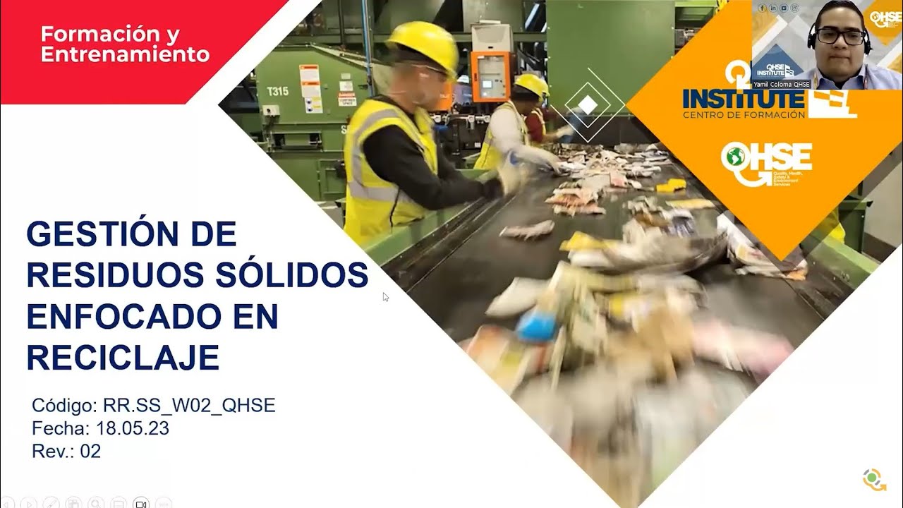 WEBINAR GESTIÓN DE RESIDUOS SÓLIDOS (ENFOCADO EN EL RECICLAJE)