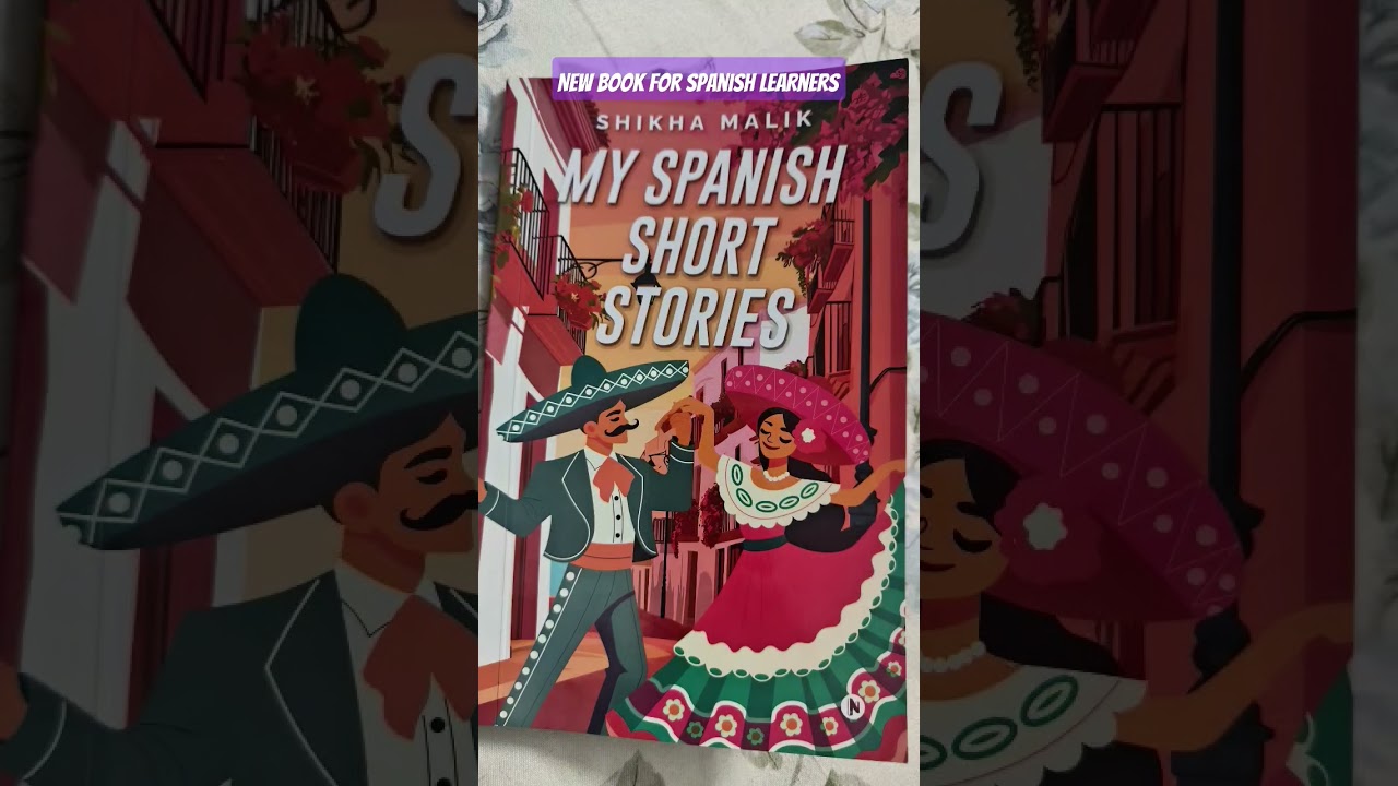 EasyNsimple stories for Spanish learners of all age group. #spanish #spain #books #booktube #reading