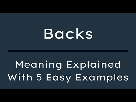 What Does Backs Mean? Backs Meaning in English With 5 Example Sentences