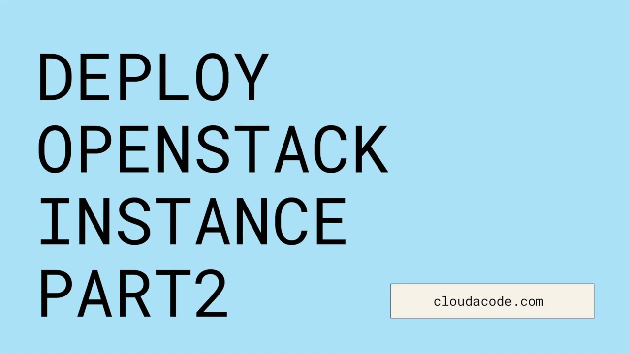 Openstack for Beginners  - PART2: Manage the instance