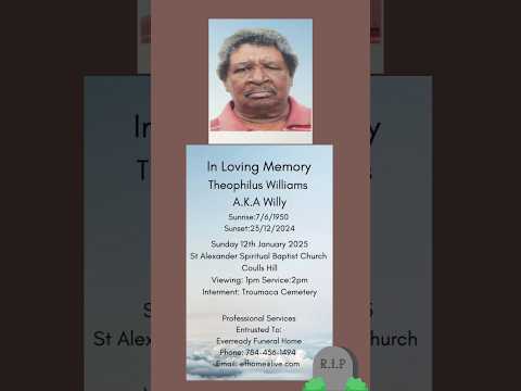 Theophilus Williams aka Willy | Funeral Announcement #obituariessvg