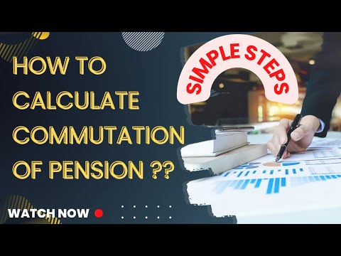 How to Calculate Commutation of Pension? | Commutation calculation formula with example