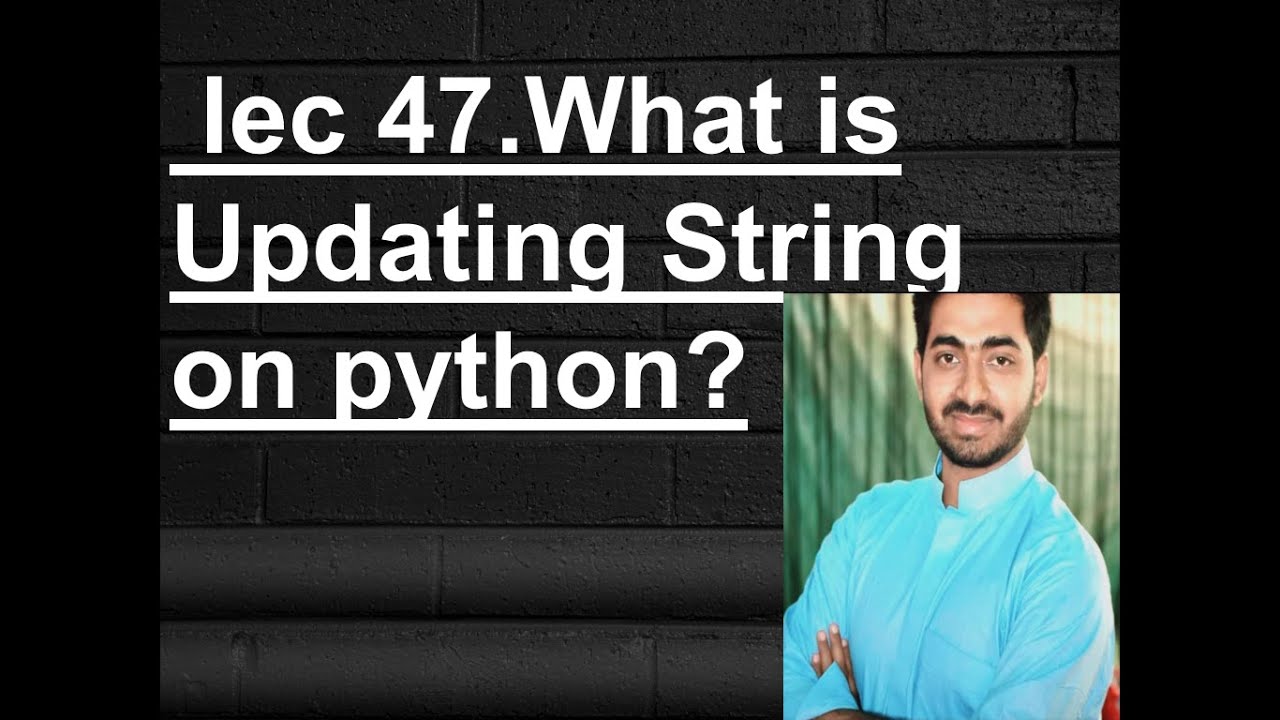 How we do updating string on python?