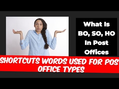 Post Office Types Shortcuts words | What is BO, SO, HO