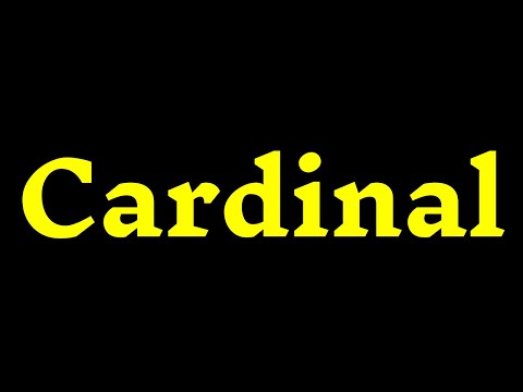How To Pronounce ''Cardinal'' Correctly? How to say ''Cardinal''?