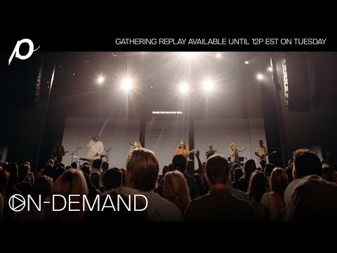 đź”´ WATCH NOW: FULL GATHERING from Passion City Church