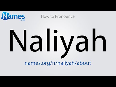 How to Pronounce Naliyah