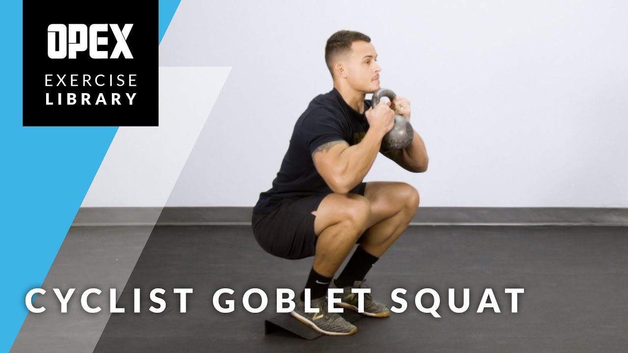 Cyclist Goblet Squat - OPEX Exercise Library