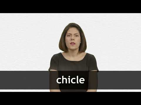 How to pronounce CHICLE in European Spanish