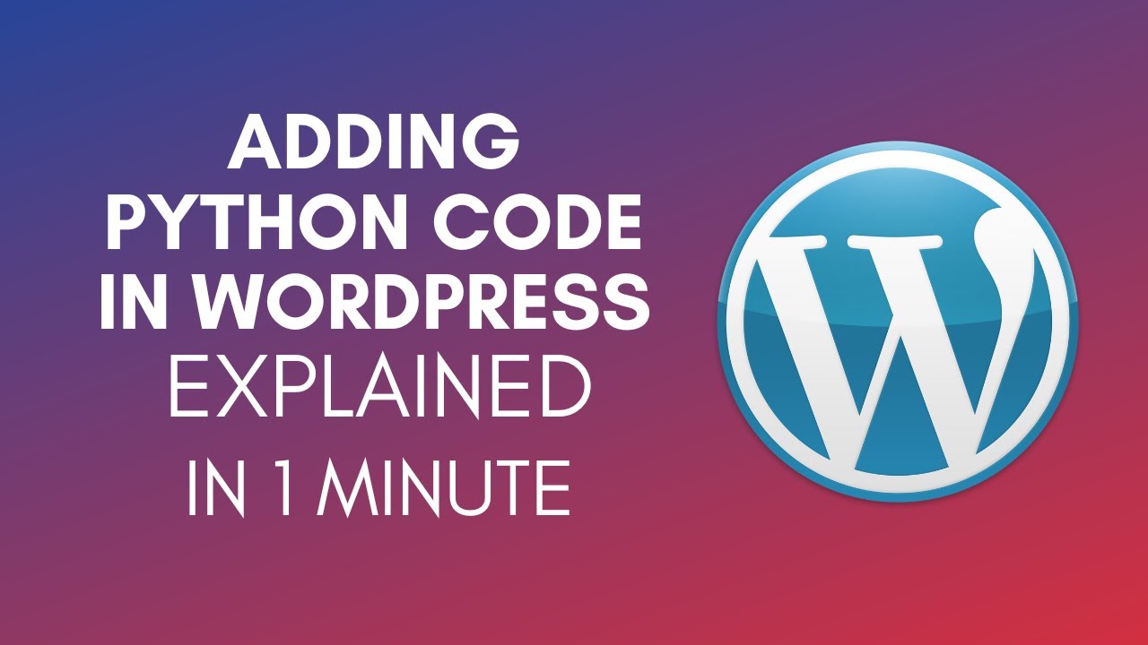 How To Add Python Code In WordPress? (2024)