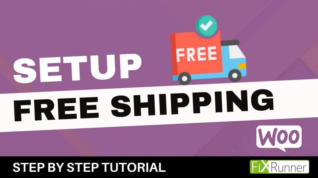 How To Set Up Free Shipping In Woocommerce