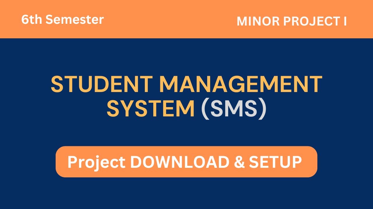 Student Management System (SMS) Project download & Setup ....