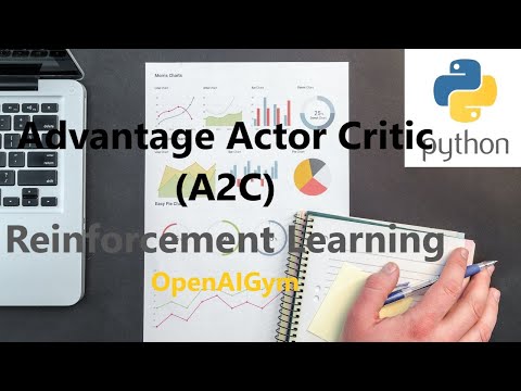 Advantage Actor Critic (A2C) Reinforcement Learning in Python with TF | OpenAIGym