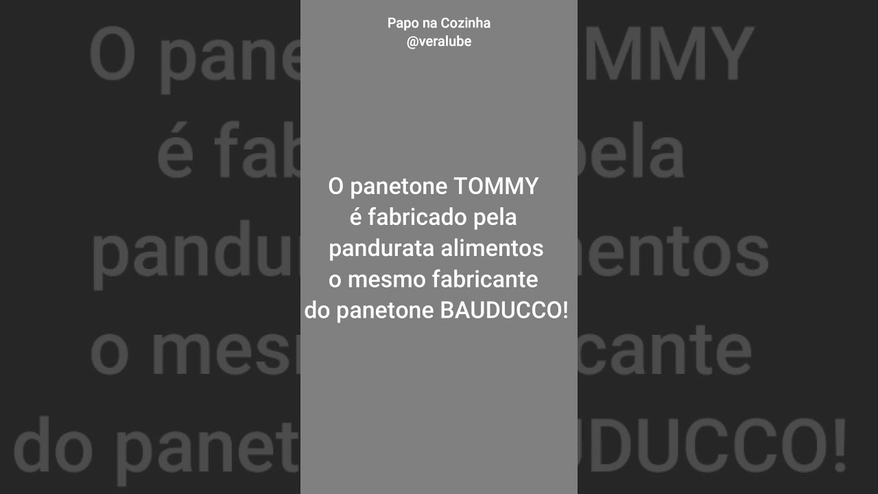 Panetone Tommy e é Bauducco os mesmos fabricantes!!😱 #shorts #panetone #curiosidades #vocesabia