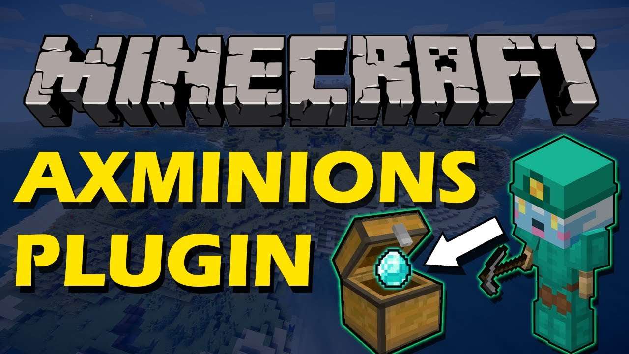 Worker robots in Minecraft with AxMinions Plugin