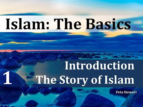 Islam: The Basics – About Islam