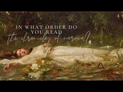 In What Order Should I Read The Chronicles of Narnia? | The Home Librarian Series | Common Mom