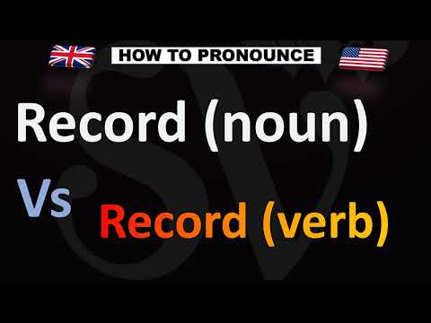 How to Pronounce Record (Noun) VS. Record (Verb)