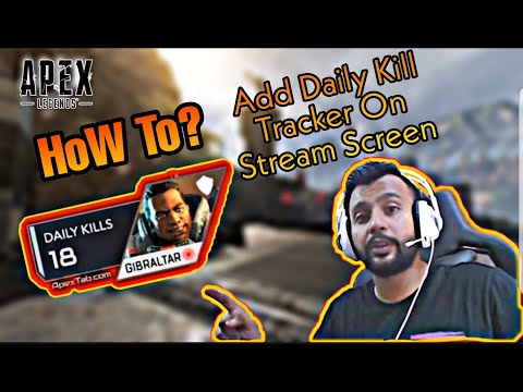 How to add Apex legends daily kill tracker to your stream?