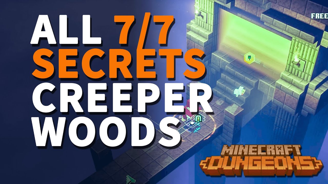 Creeper Woods All 7 Secrets Minecraft Dungeons