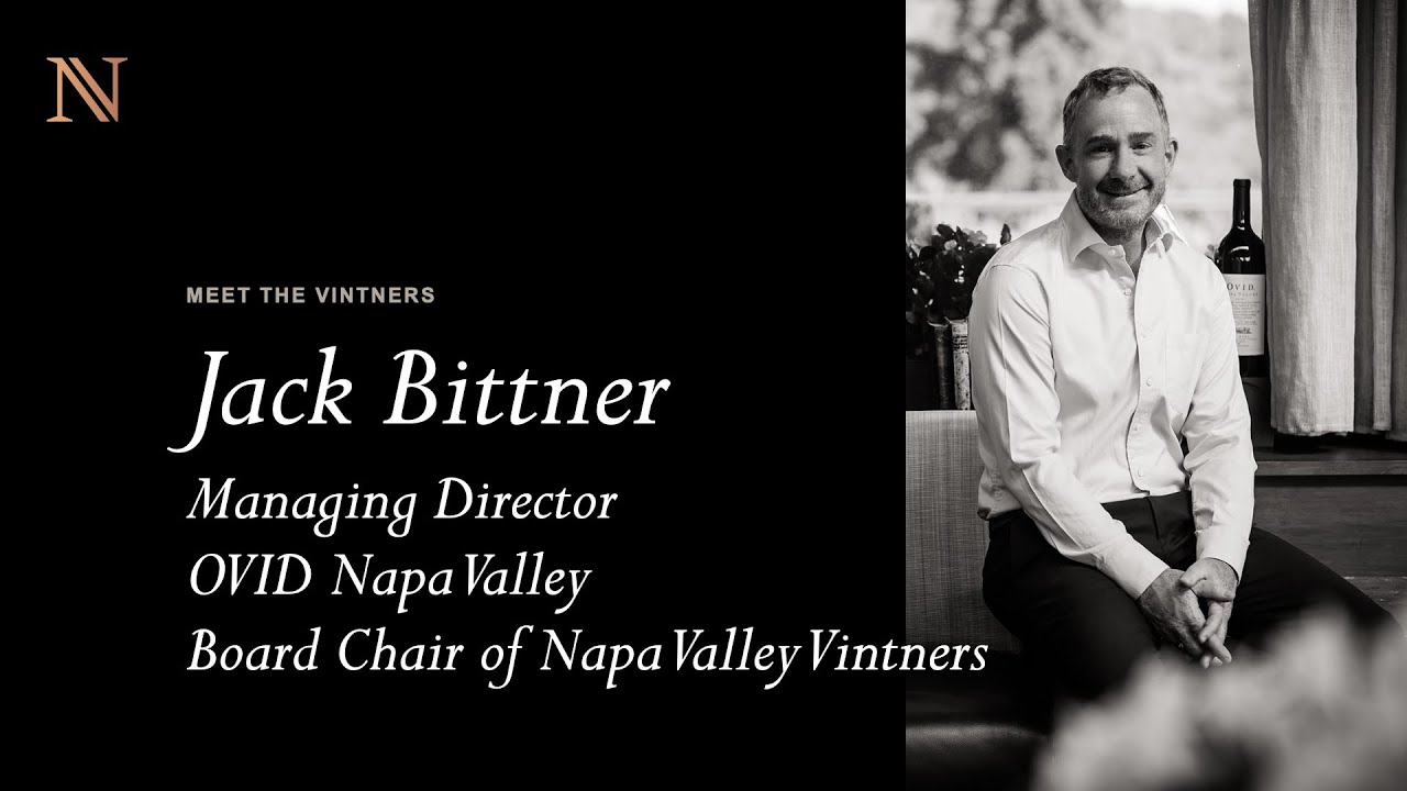 Meet the Vintners - Jack Bittner of OVID Napa Valley