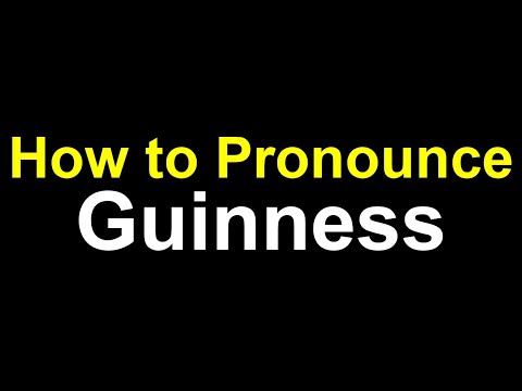 How to pronounce Guinness