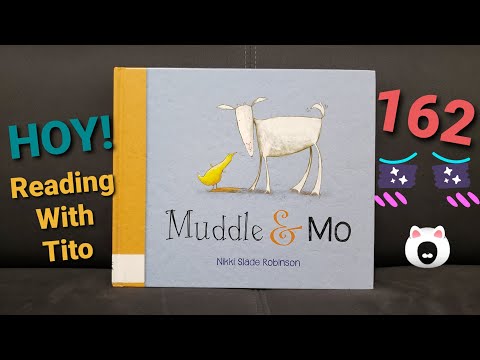 Read Along with Tito "Muddle & Mo" 🦆🐐 by Nikki Slade Robinson (Copyright 2015)
