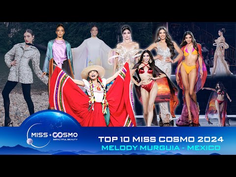 TOP 10 MISS COSMO 2024 | MELODY MURGUIA - MEXICO