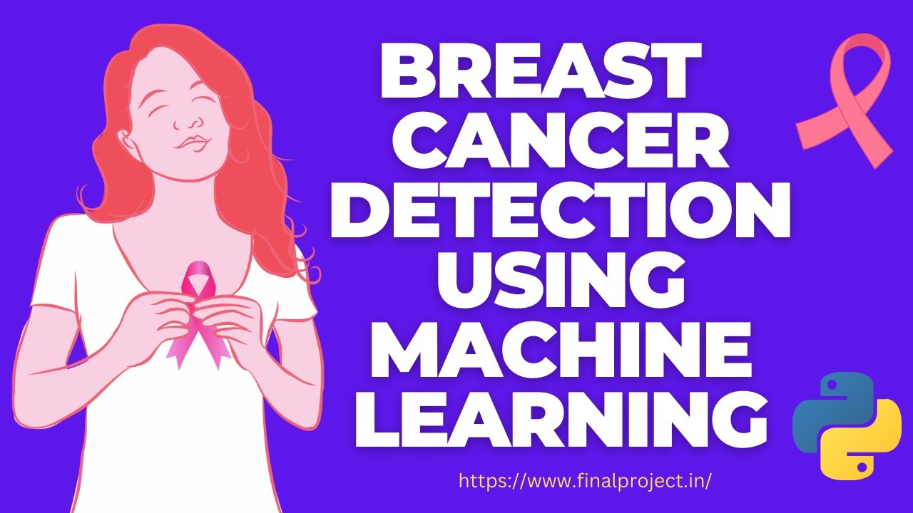 Breast Cancer Detection Using Machine Learning #machinelearningproject