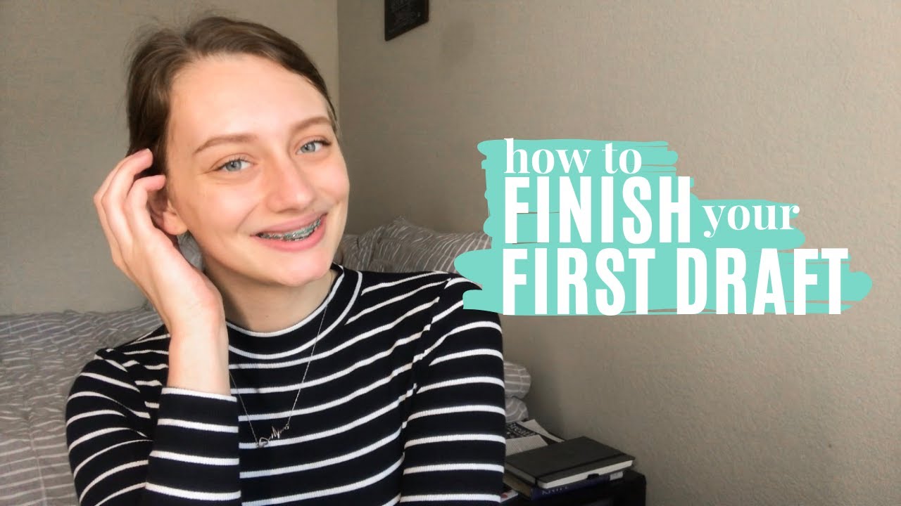 How to Finish the First Draft of Your Novel