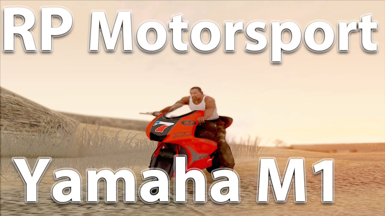 RP Motorsport Yamaha M 1 - GTA: SA