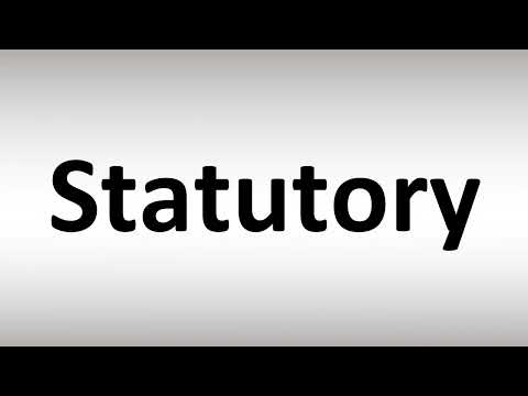 How to Pronounce Statutory