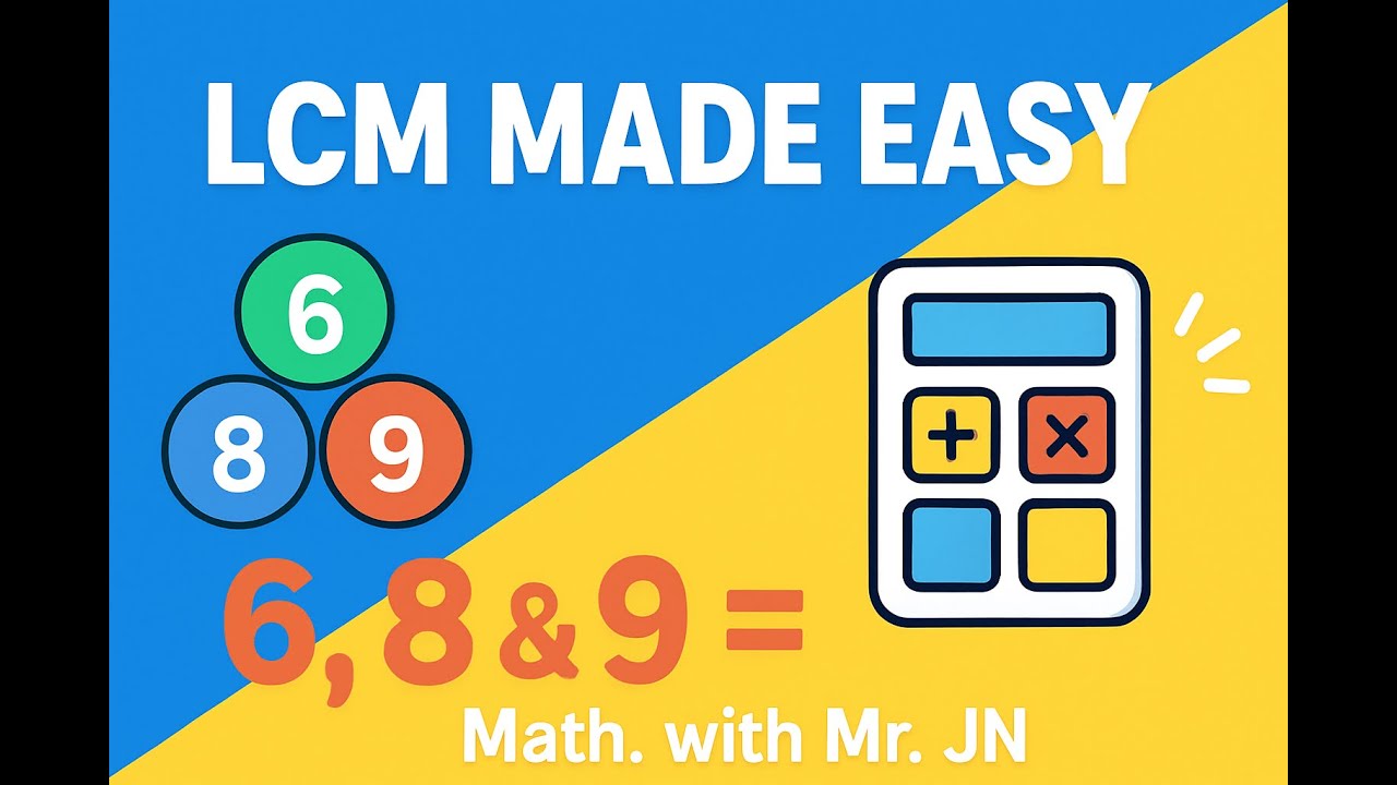 “Easiest Way to Find the LCM of 6, 8 & 9 Step by Step!”