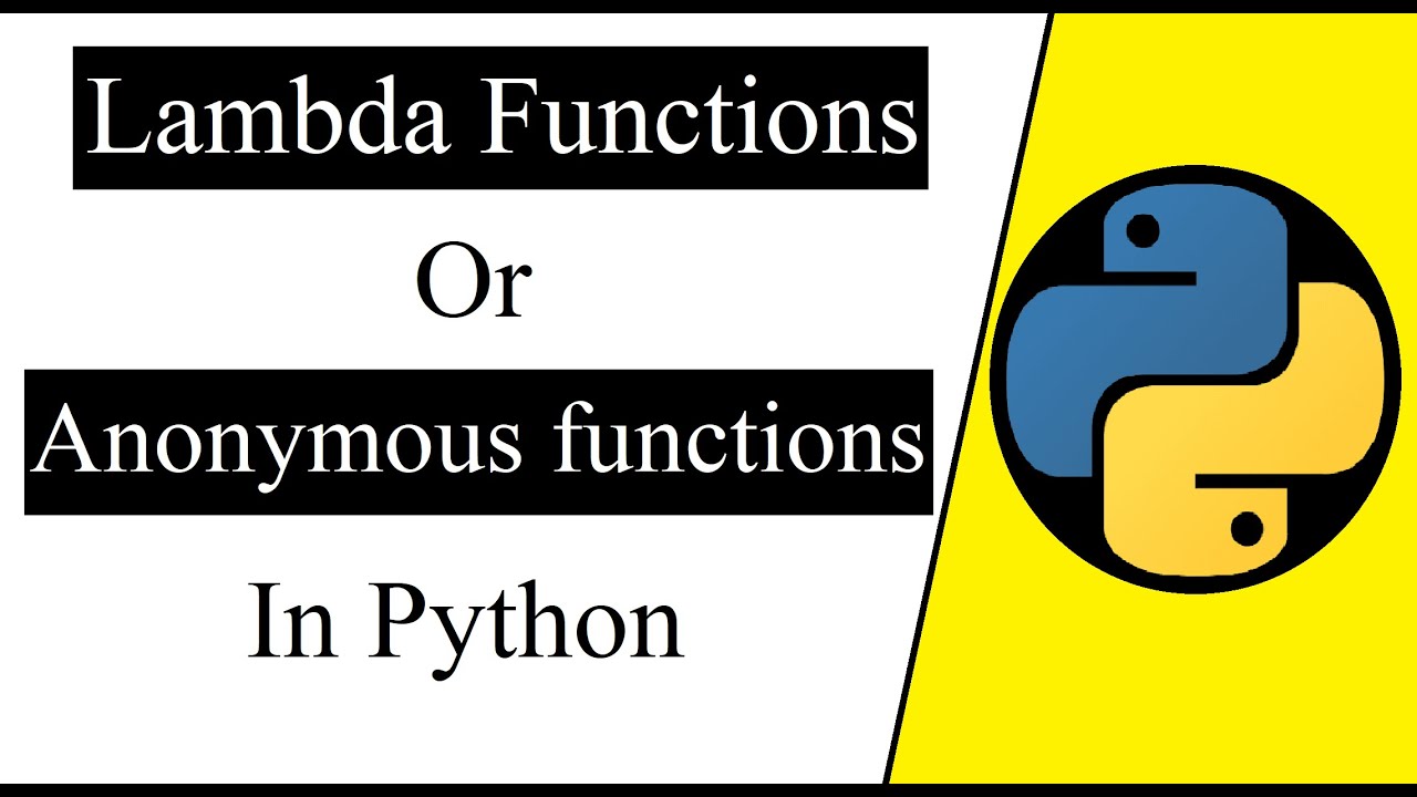 Lambda functions or Anonymous functions in Python | Python programming tutorials for Beginners