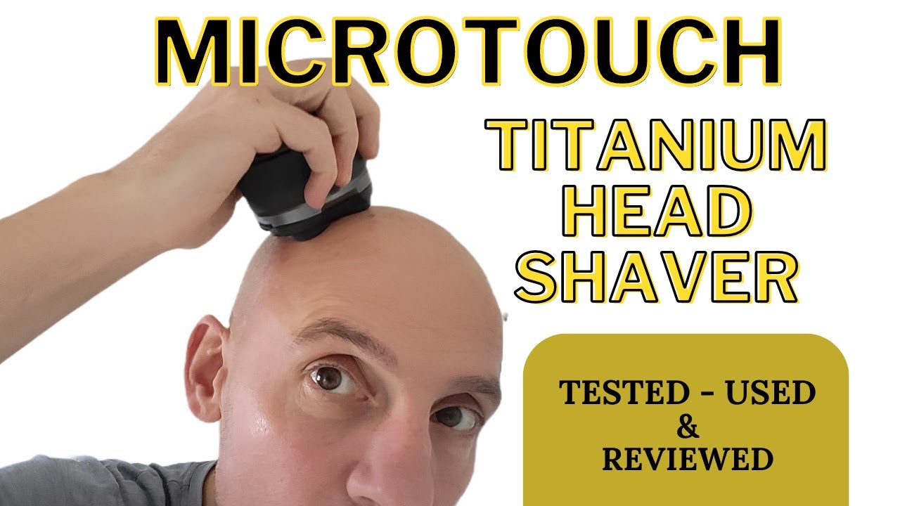 MicroTouch Titanium Head Shaver Review - Everything To Know