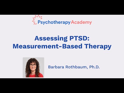 Assessing PTSD: Measurement-Based Therapy