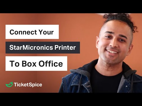How to Connect Your StarMicronics Printer to the TicketSpice Box Office App
