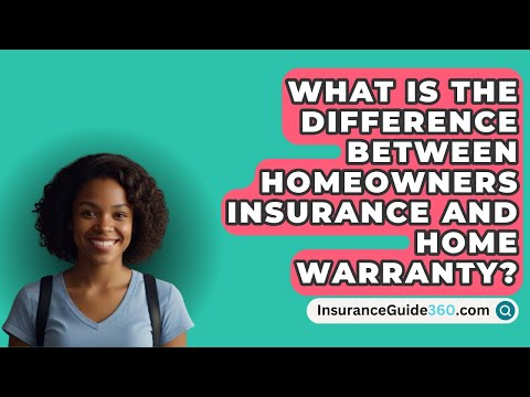 What Is The Difference Between Homeowners Insurance And Home Warranty? - InsuranceGuide360.com
