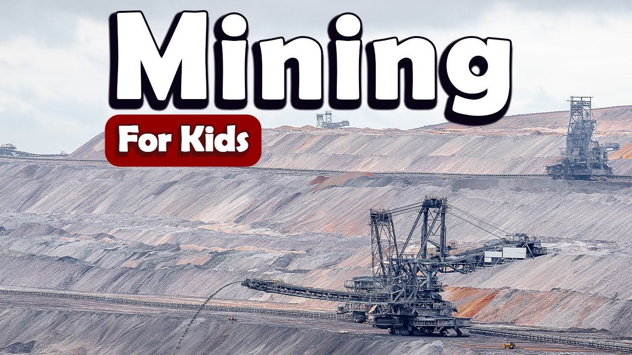 Learn Mining for Kids | Learn About Science for Kids
