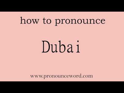 pronounce word:how to pronounce Dubai in english (correct!).