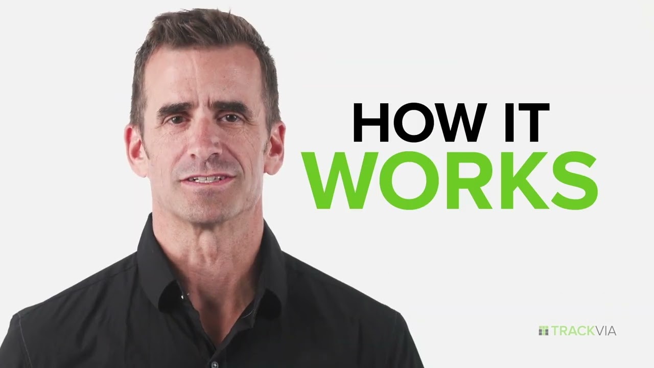 TrackVia: How it Works